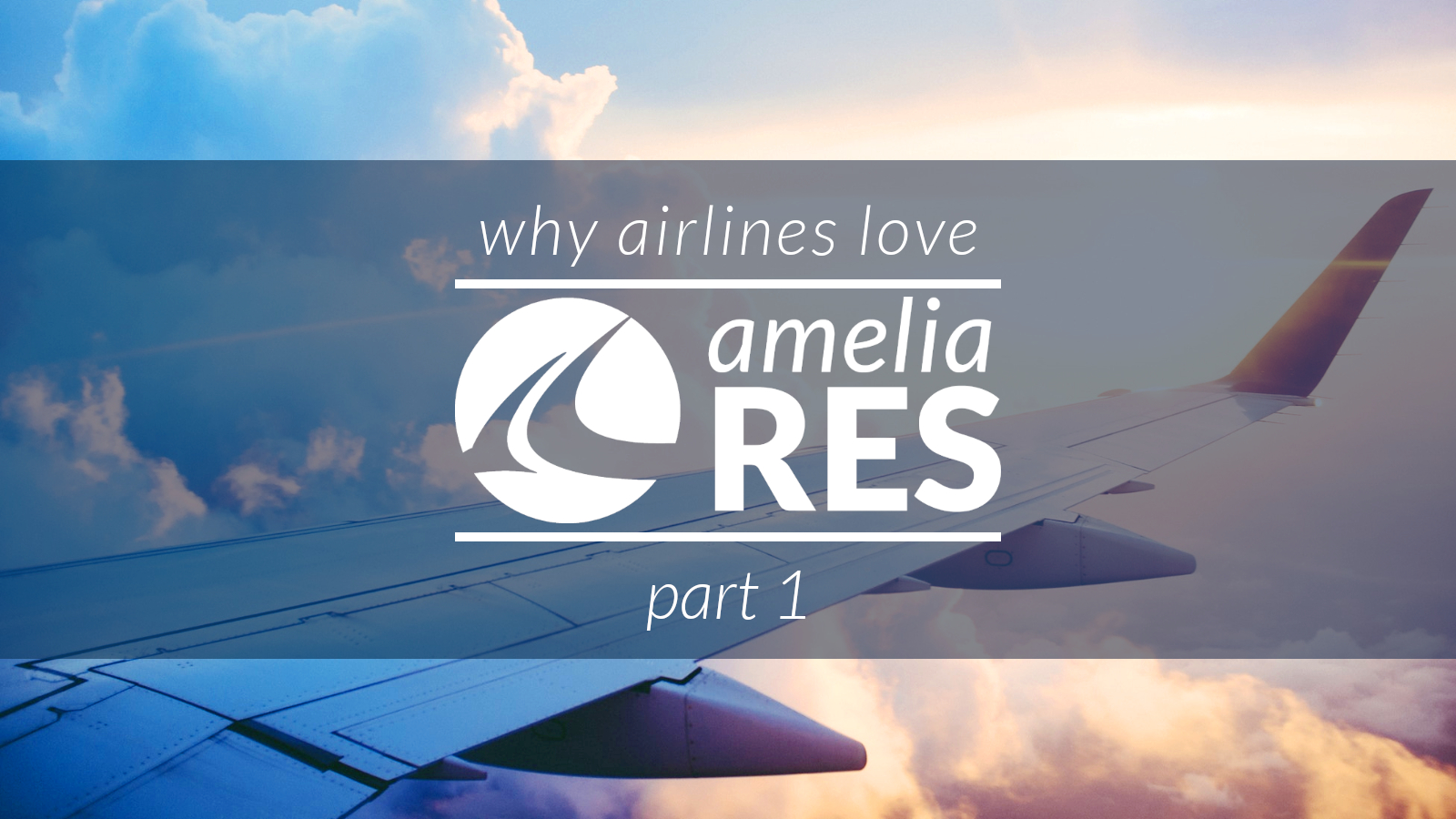 Product Spotlight: How Does ameliaRES Help Airlines Drive Revenues?